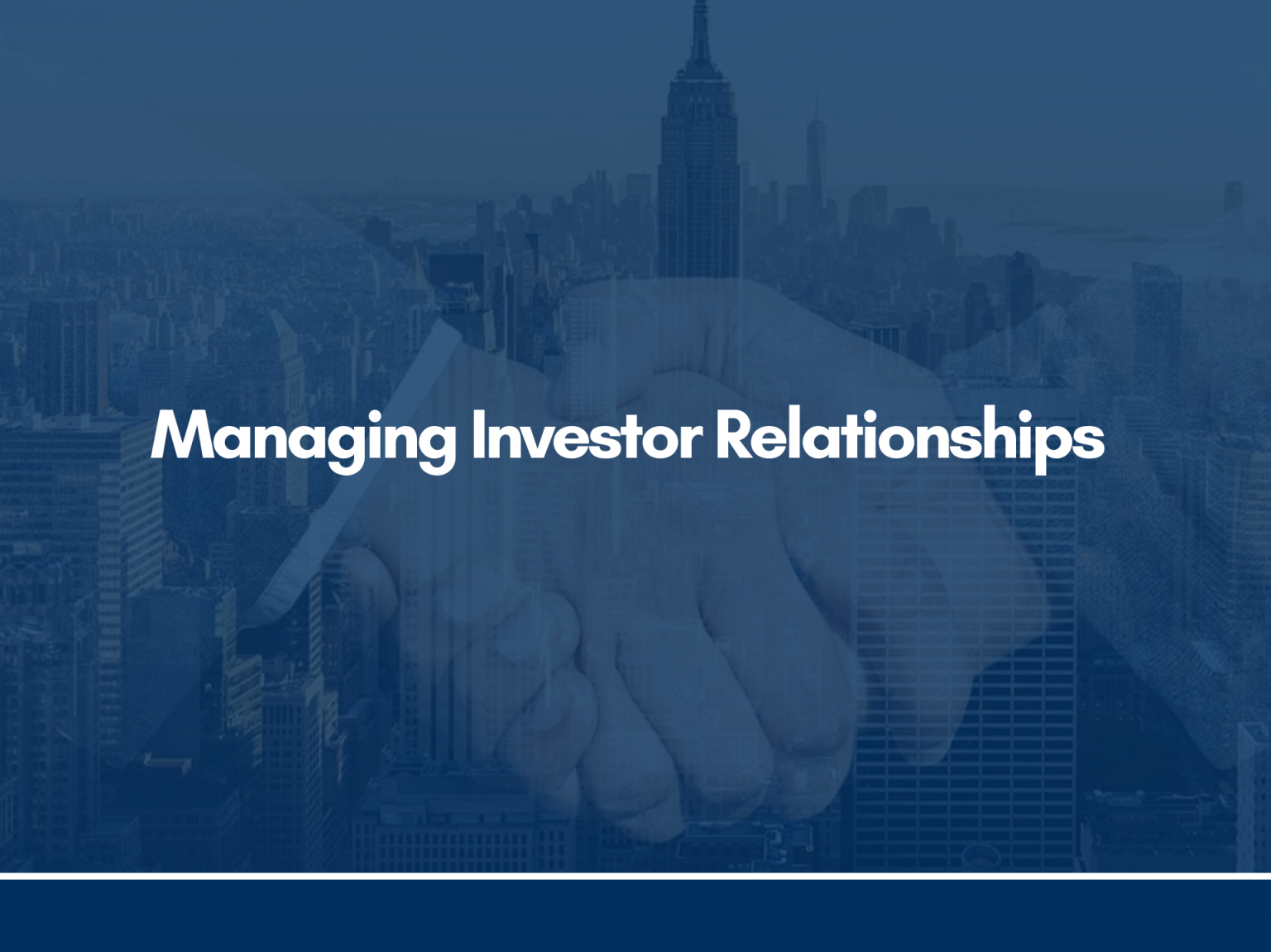 Managing Investor Relationships - European Institute of Management and ...