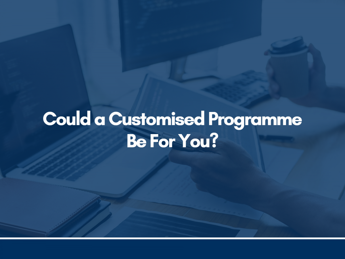 Could a Customised Programme Be For You? - European Institute of ...