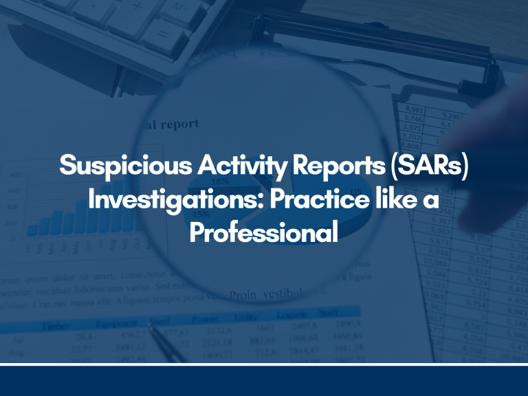 Suspicious Activity Reports (SARs) Investigations: Practice like a ...