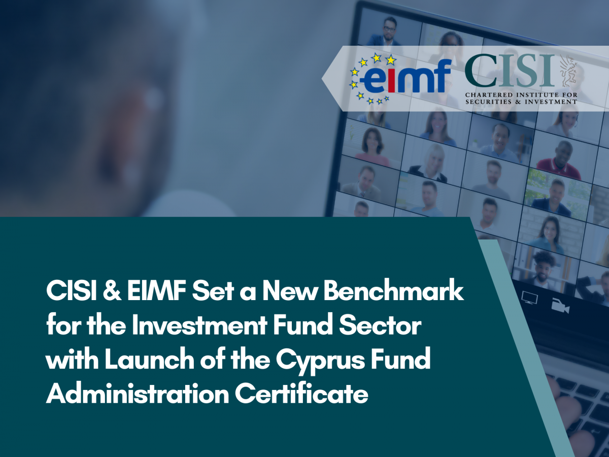 CISI & EIMF Set a New Benchmark for the Investment Fund Sector with ...