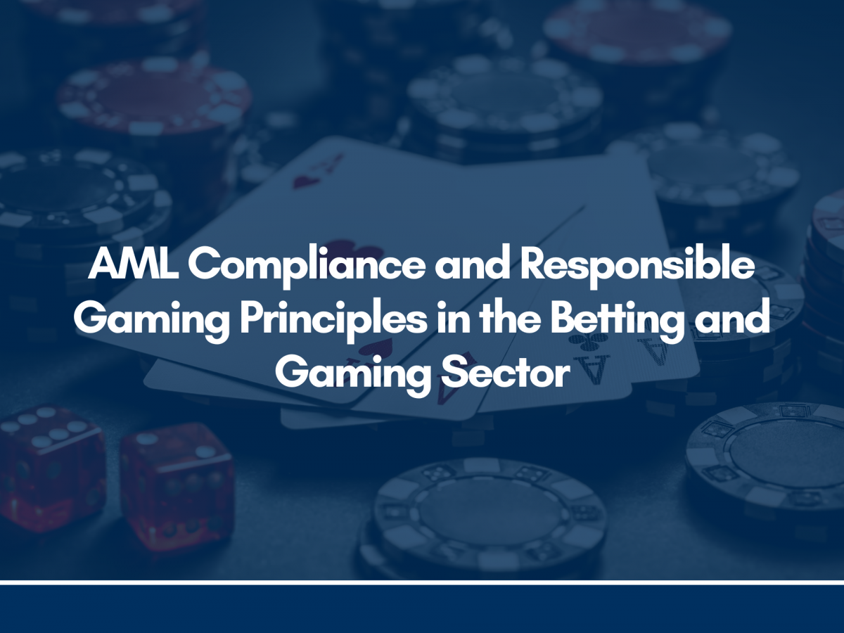 AML Compliance and Responsible Gaming Principles in the Betting and ...