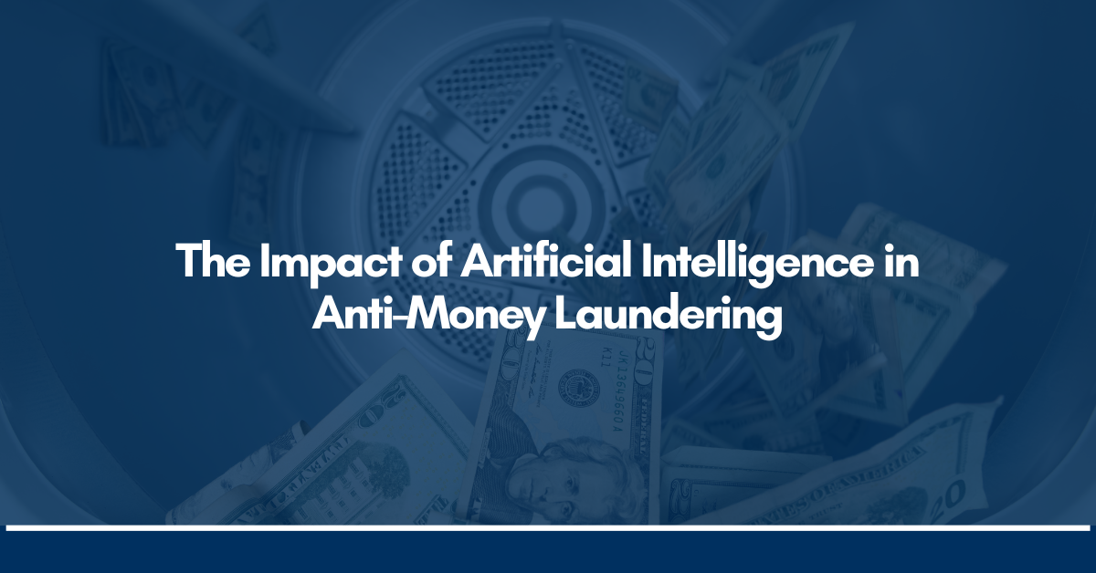 The Impact of Artificial Intelligence in Anti-Money Laundering - European Institute of ...