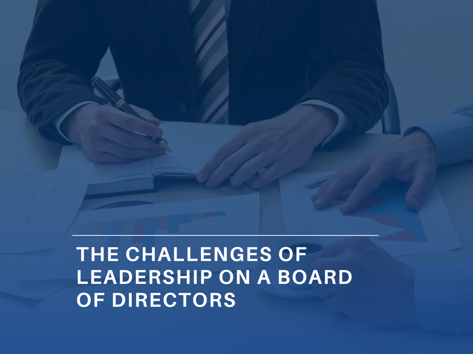 The Challenges of Leadership on a Board of Directors - European ...