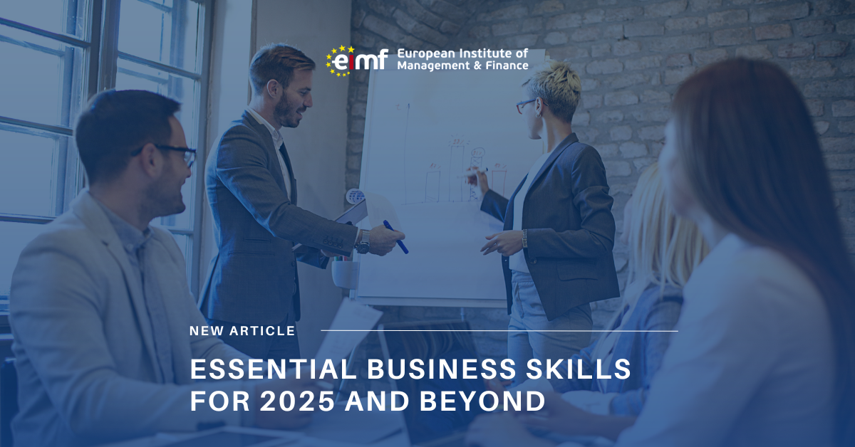 Essential Business Skills for 2025 and Beyond - European Institute of ...
