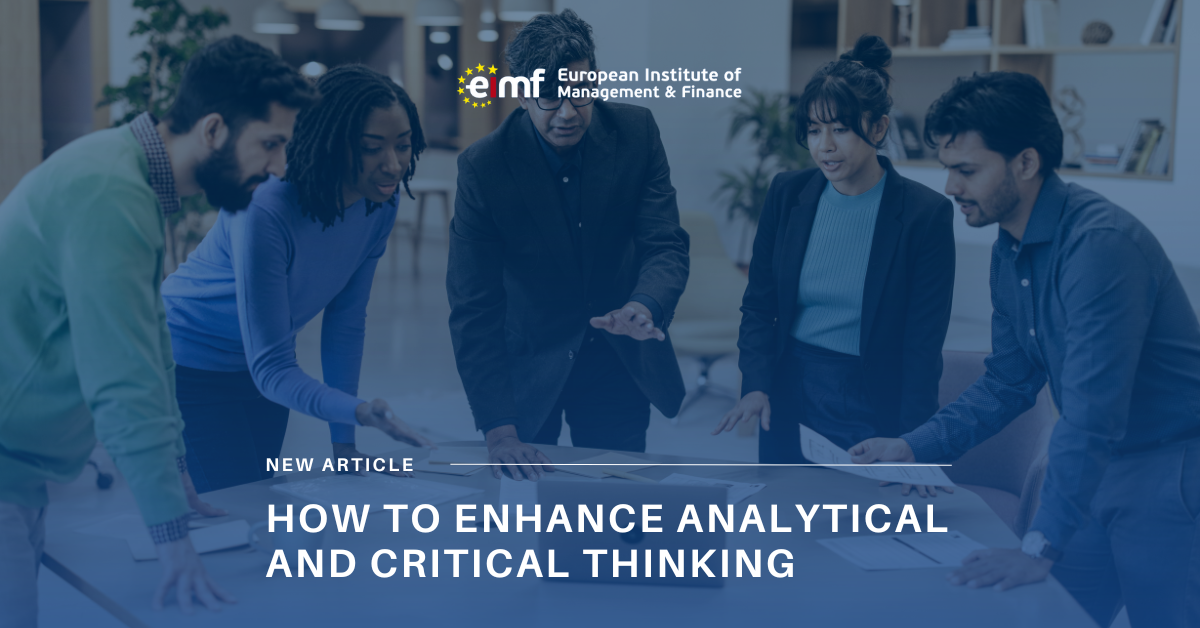 How to Enhance Analytical and Critical Thinking - European Institute of ...