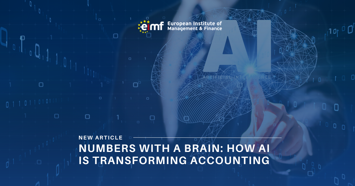 Numbers with a Brain: How AI is Transforming Accounting - European Institute of Management and ...
