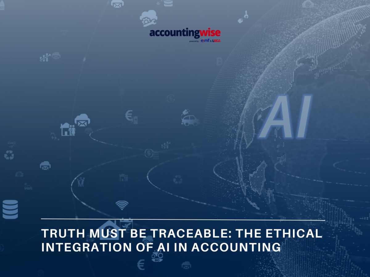 Truth Must Be Traceable: The Ethical Integration of AI in Accounting ...
